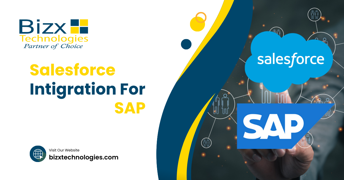 Salesforce Integration For Sap Bizx Technologies